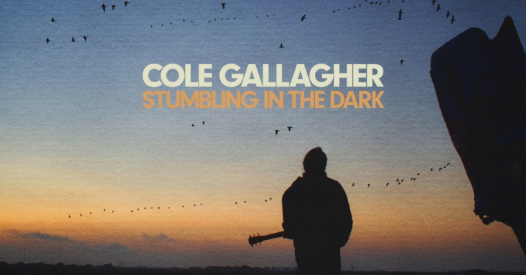 Cole Gallagher - Stumbling In The Dark