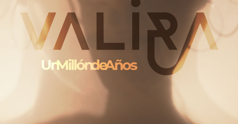 VALIRA - Un Millón de Años (single)