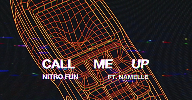Nitro Fun - Call Me Up (feat. Namelle)