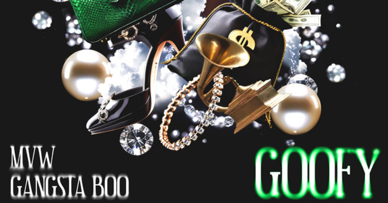 MVW - GOOFY Ft. Gangsta Boo