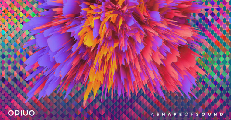 Opiuo - A Shape of Sound