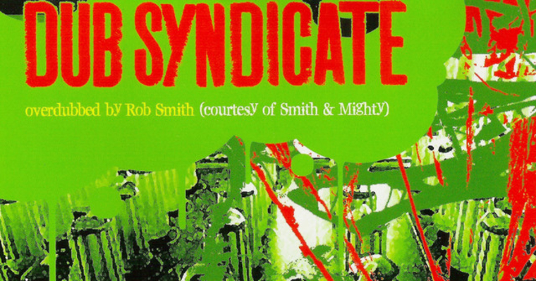 Dub Syndicate - Dub Syndicate (Overdubbed by Rob Smith AKA Rsd)