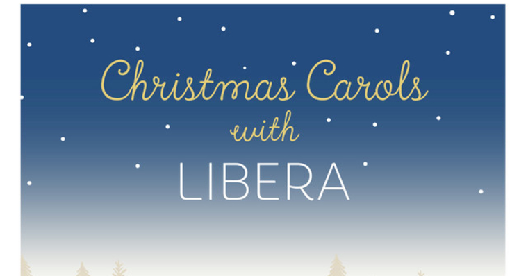 Libera - Christmas Carols with Libera