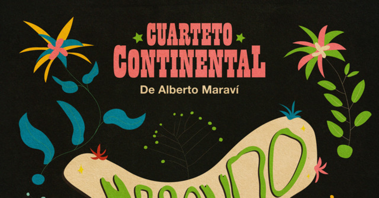 Cuarteto Continental de Alberto Maraví - Macondo