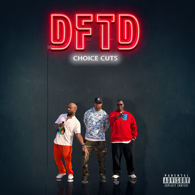 DFTD by Choice Cuts