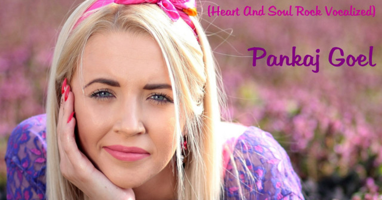 Pankaj Goel - Faces of Heart (Heart and Soul Rock Vocalized)