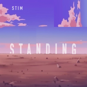 STIM - standing (feat. RJ Pasin)