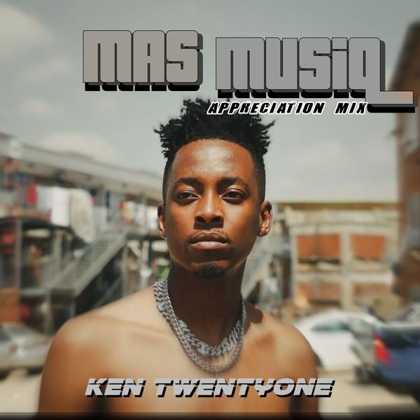 Mas Musiq (Appreciation Mix)