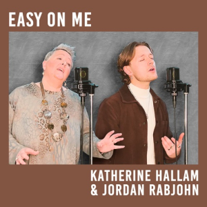 Katherine Hallam - Easy on Me (Mother & Son Duet Version) - Single ...