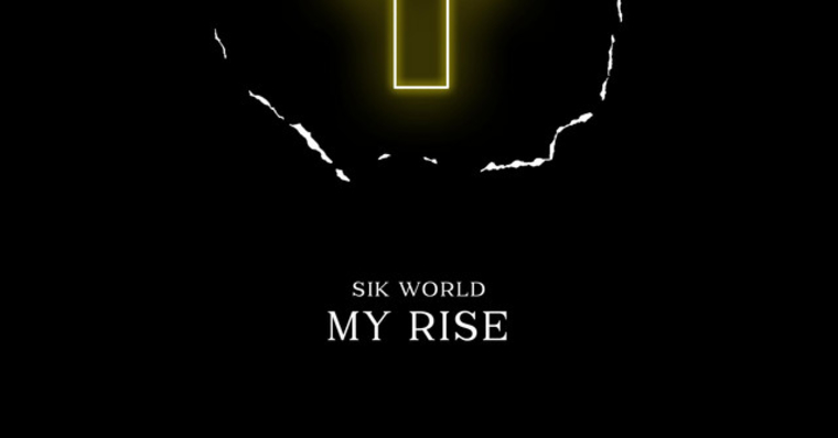 Sik World - My Rise