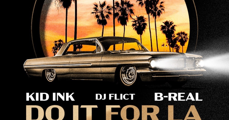 DJ Flict, Kid Ink & B-Real | “Do It For LA” (LAFC Anthem)
