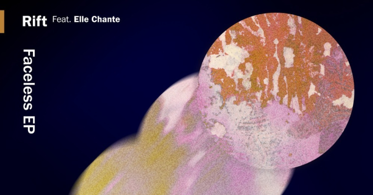 Rift, Elle Chante - Faceless EP