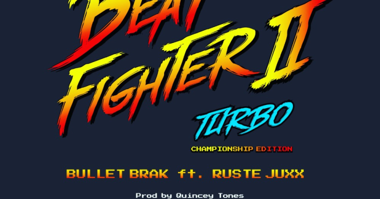 Super Beat Fighter II (feat Ruste Juxx)