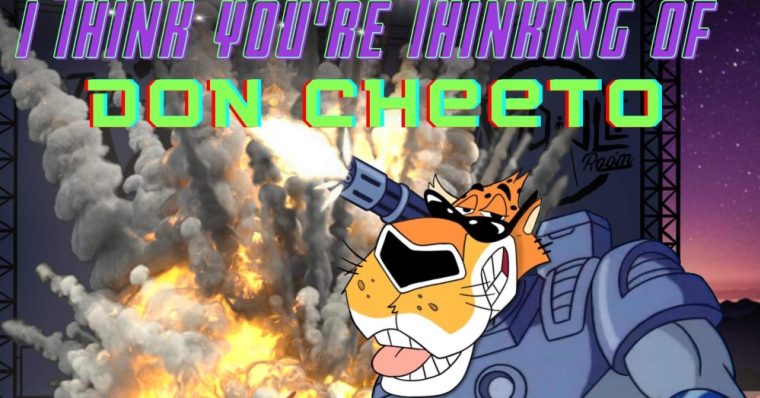 I Think You're Thinking of Don Cheeto out 5/13
