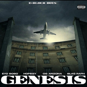 'OG Arizona' - Genesis (feat. 'Eyo Bobo, Hopeizy, Blaq Raph')