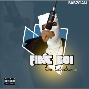 Babzman - Fine Boi Fine Intention (EP)