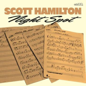 Scott Hamilton: Night Spot [Pre Save / Add]