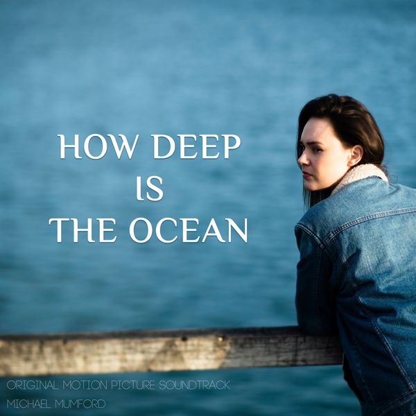 How Deep Is the Ocean (Original Motion Picture Soundtrack)