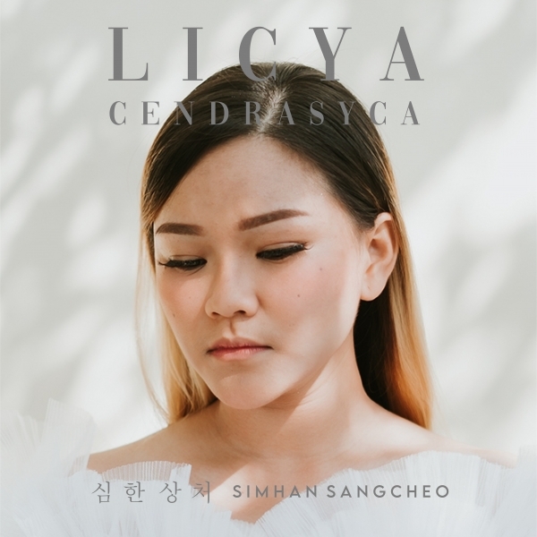 Simhan Sangcheo (심한 상처) by Licya Cendrasyca