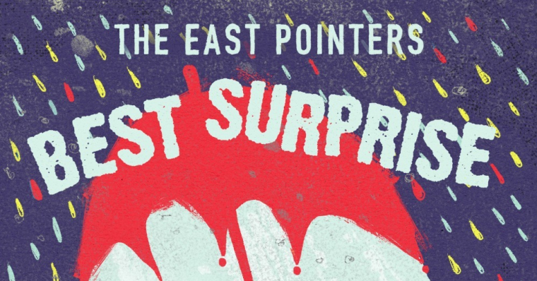 The East Pointers - Best Surprise