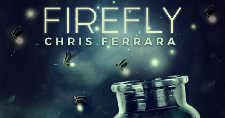 Chris Ferrara - Firefly