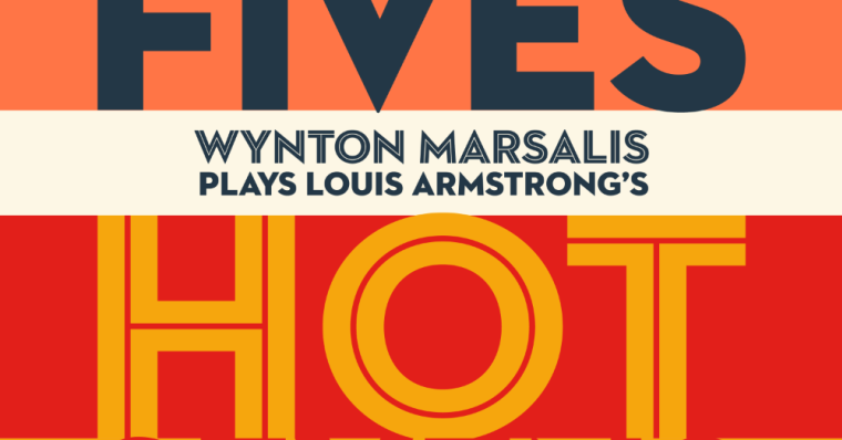 Wynton Marsalis Plays Louis Armstrong's Hot Fives and Sevens