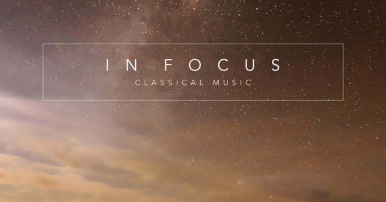 In Focus - Classical Music