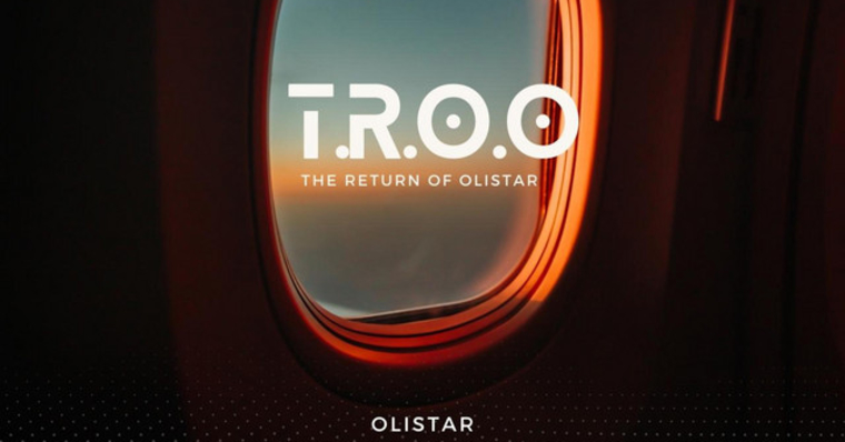 Olistar - The Return Of Olistar (T.R.O.O)