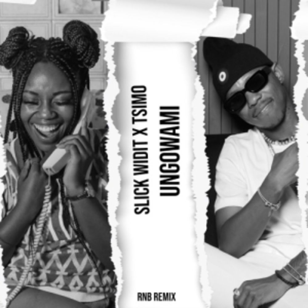 Slick Widit - Ungowami (RnB Remix) - Single