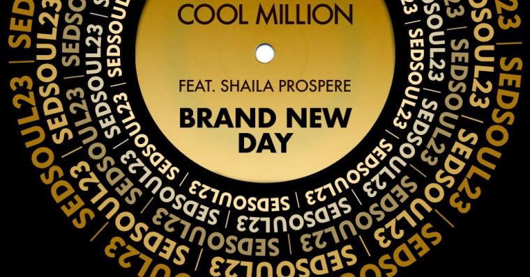 Cool Million & Shaila Prospere – Brand New Day
