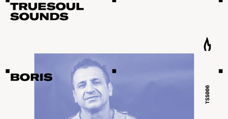 TSS006 - Truesoul Sounds - Boris Mix from the USA