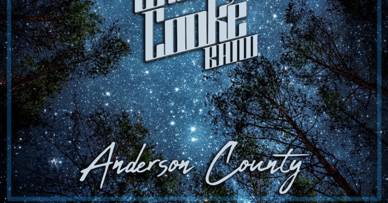 Chad Cooke Band - Anderson County (Single)