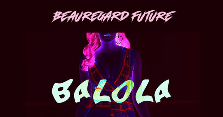 Beauregard Future - Balola (Hors-Serie No. 1)