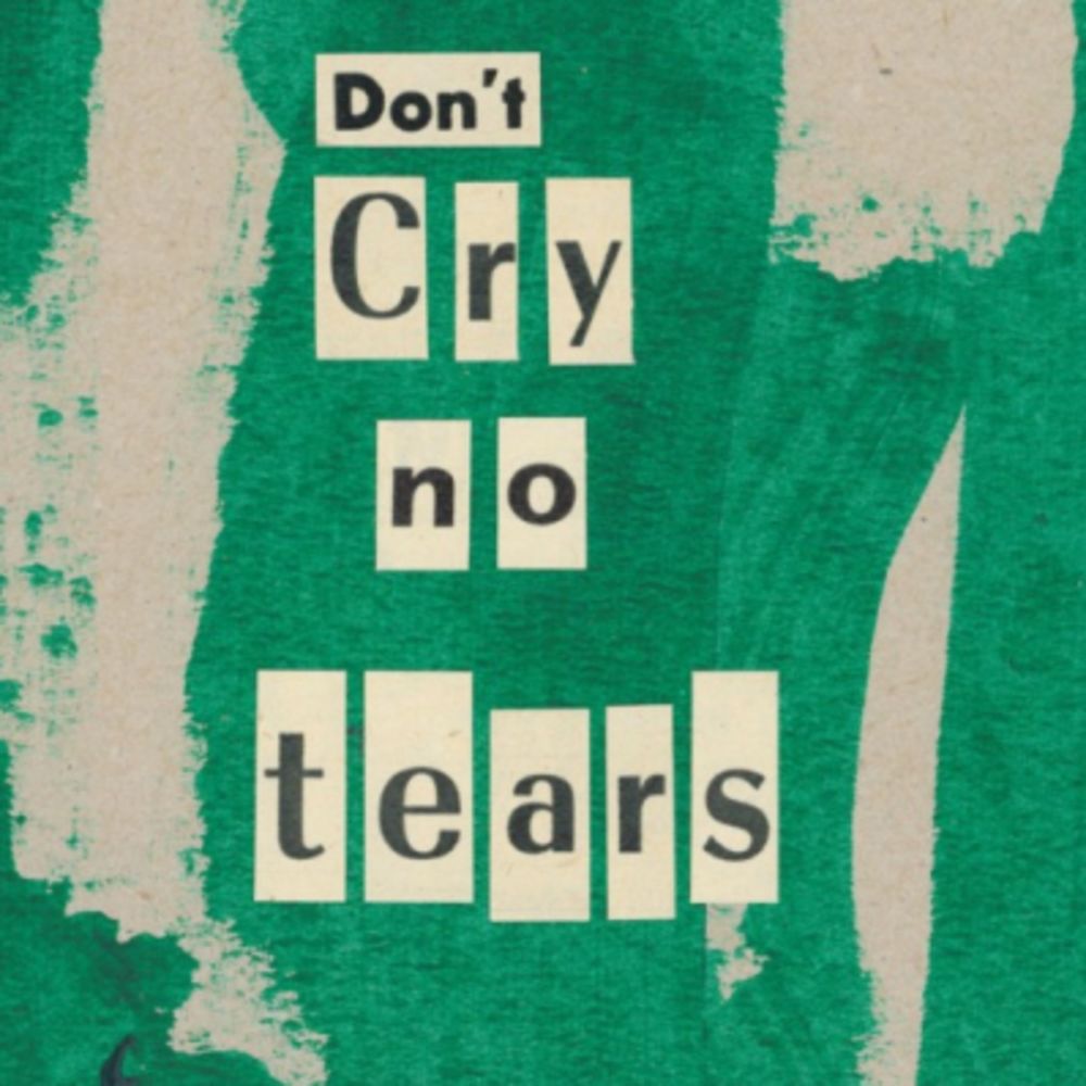 Penny Arcade - Don't Cry No Tears