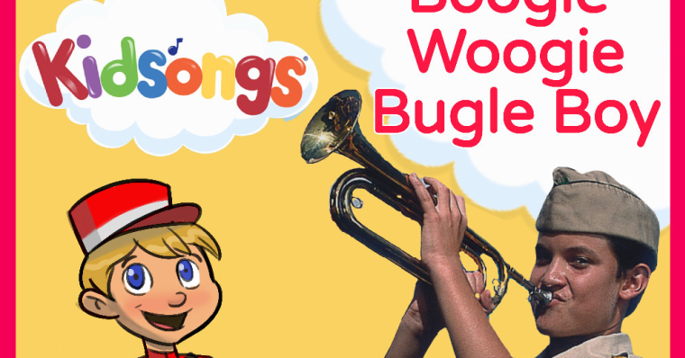 Kidsongs - Boogie Woogie Bugle Boy
