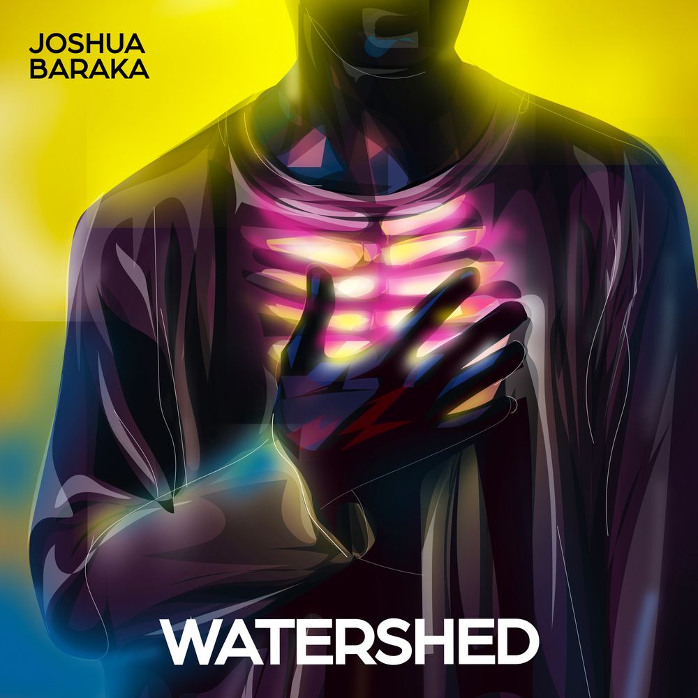 WATERSHED by Joshua Baraka