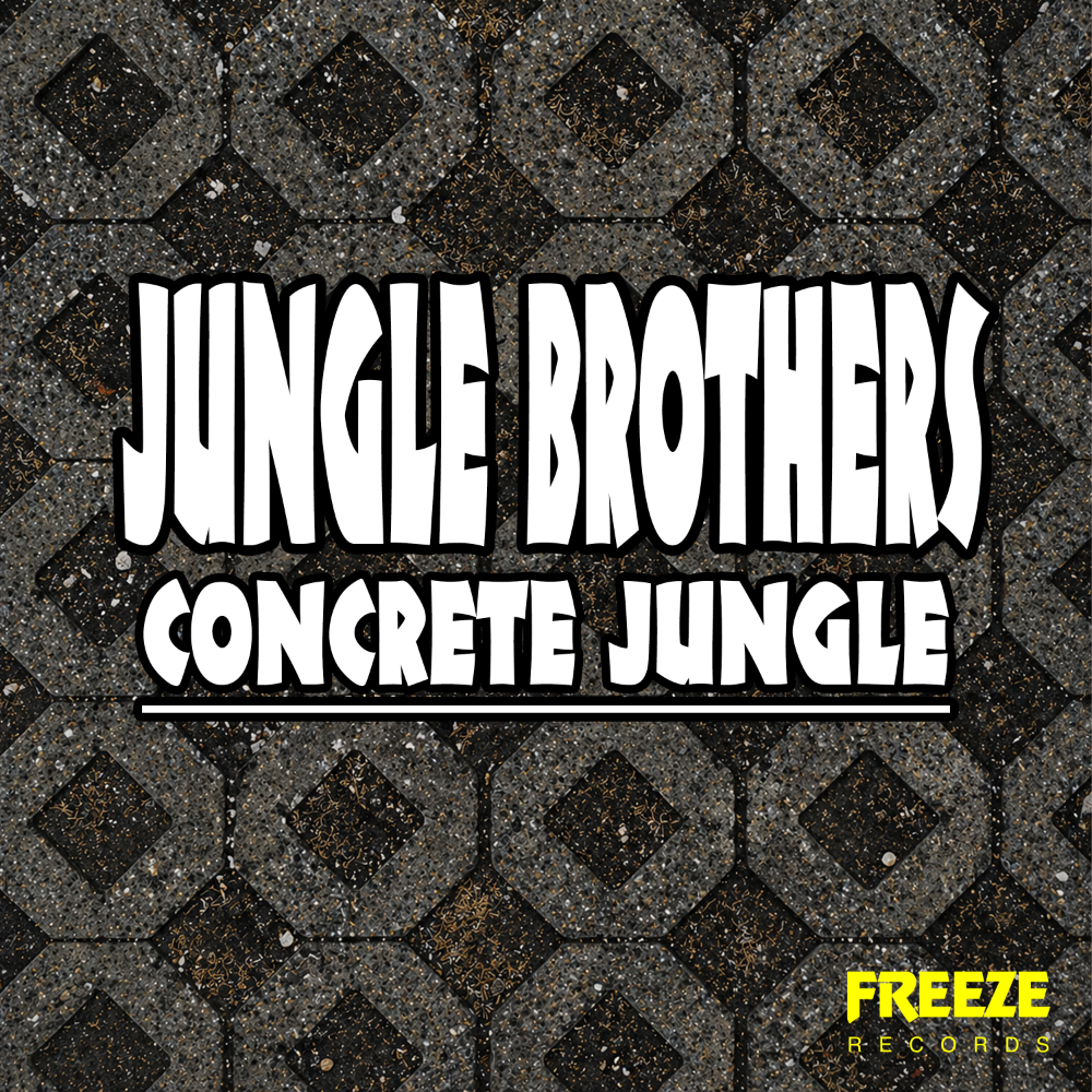 Jungle Brothers "Concrete Jungle"