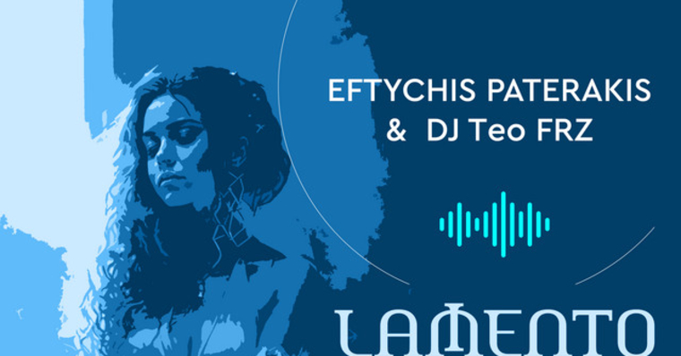 Eftychis Paterakis, Teo FRZ - Lamento (Cinematic Remix)