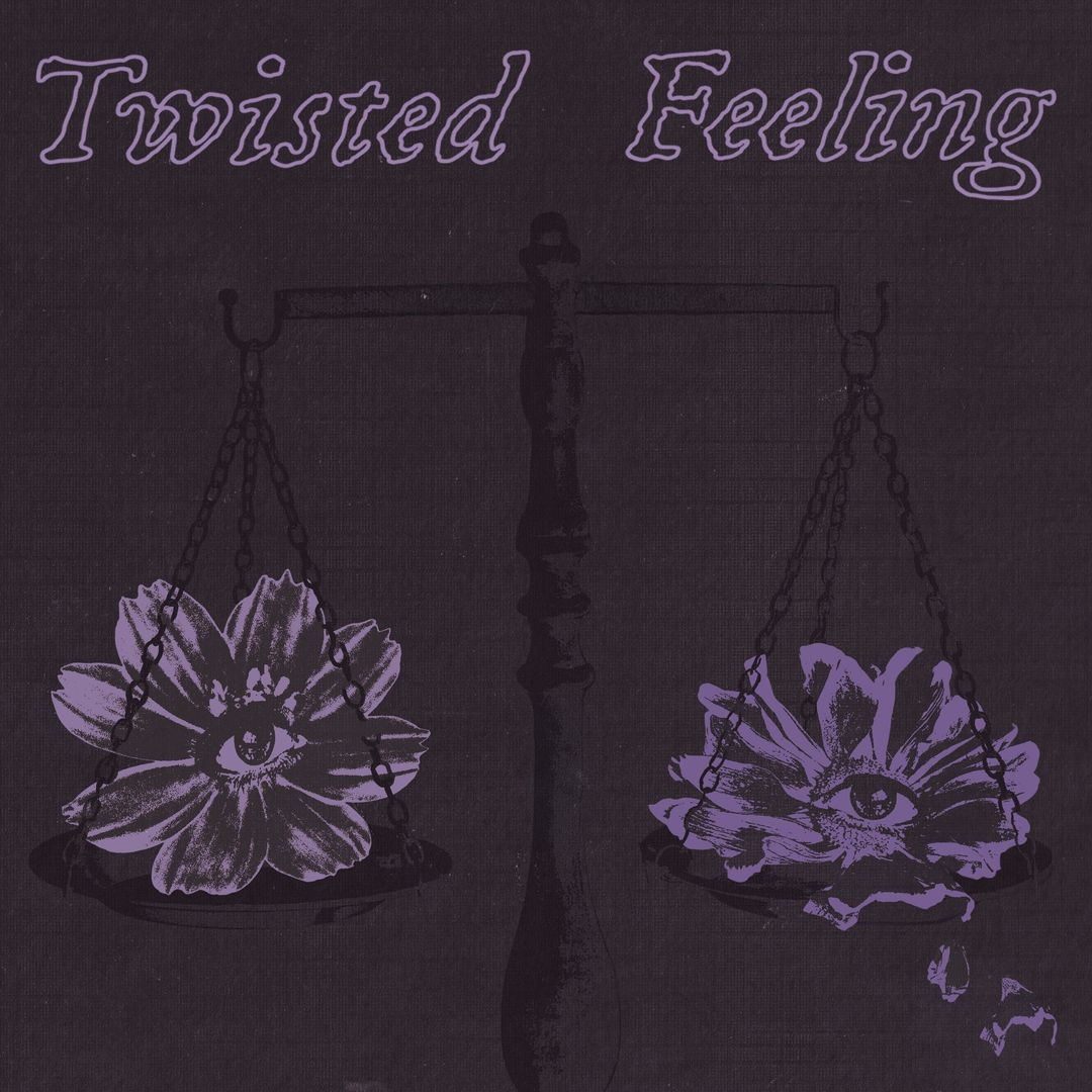 Twisted Feeling