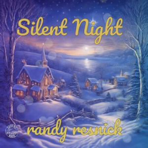 Randy Resnick - Silent Night