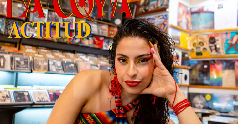 LA COYA - ACTITUD