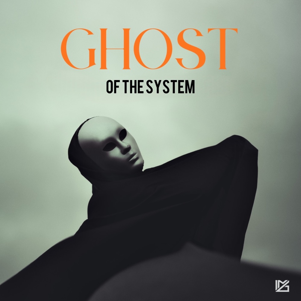 Ghost Of The System