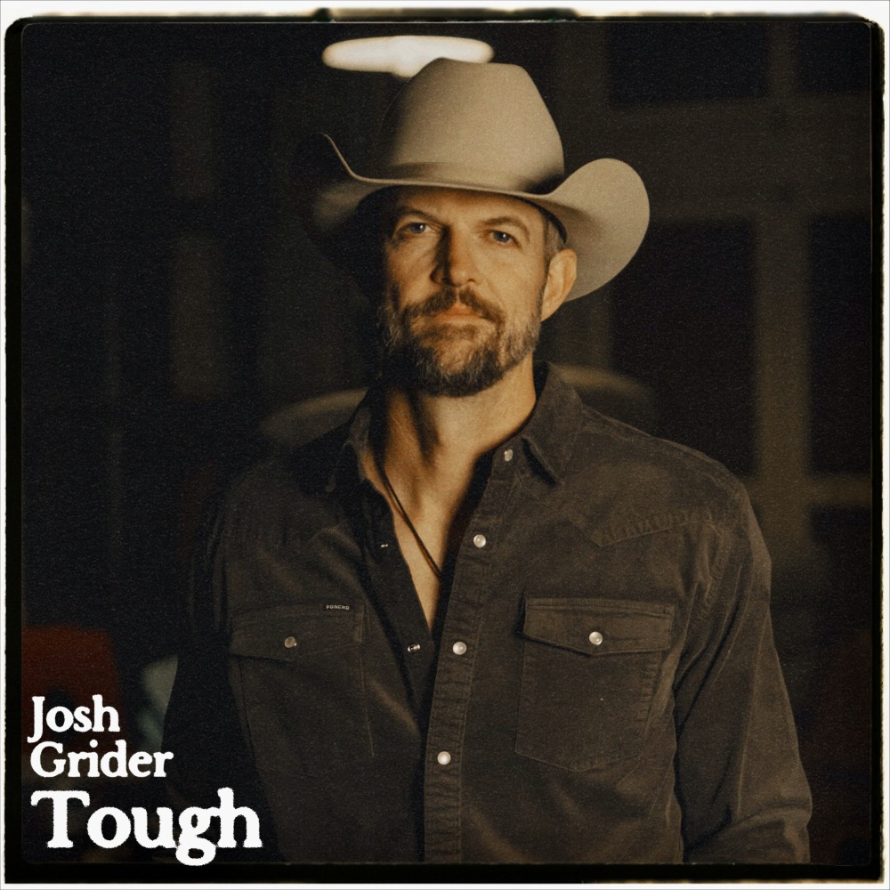 Josh Grider - Tough
