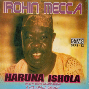 Haruna Ishola - Irohin Mecca