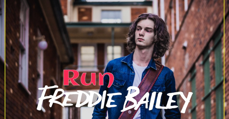 Freddie Bailey - Run