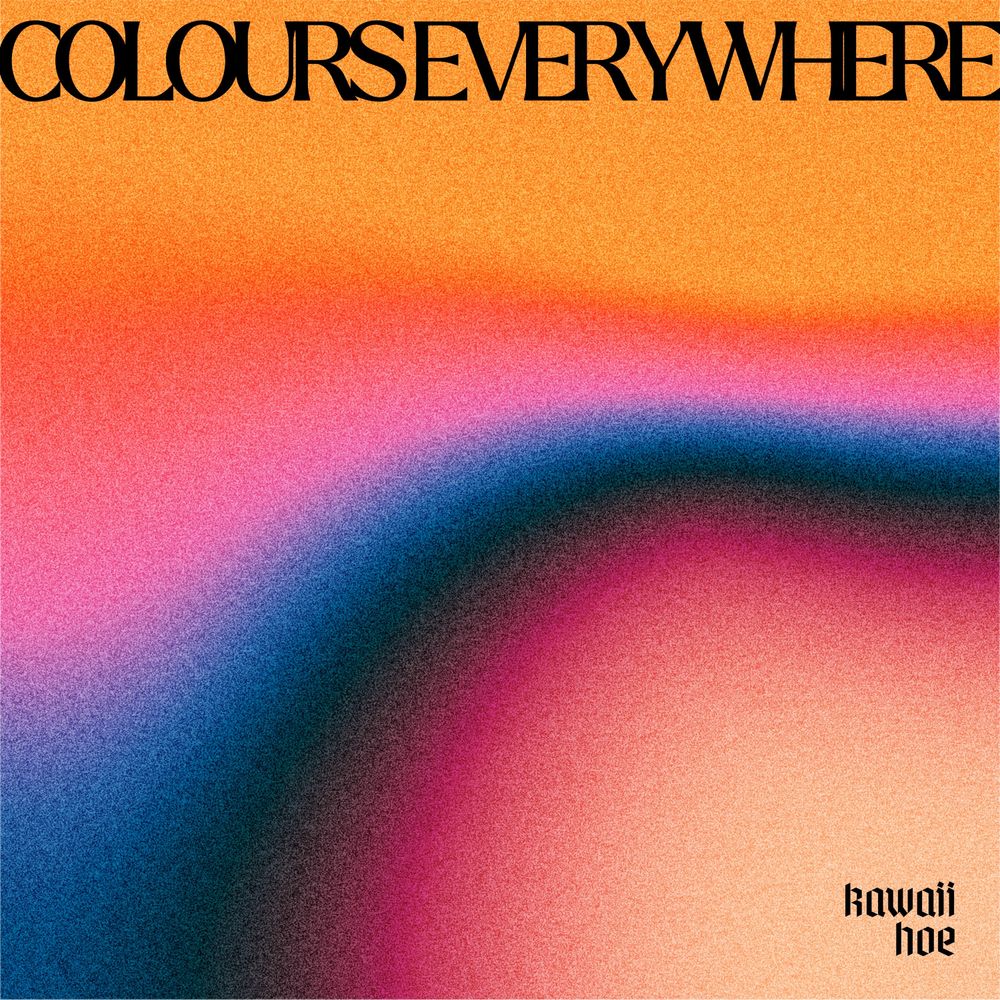 Colours everywhere