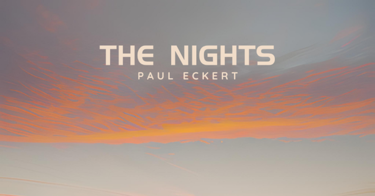 Paul Eckert - The Nights