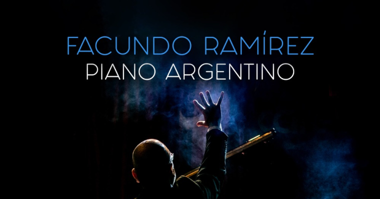 Facundo Ramírez | PIANO ARGENTINO