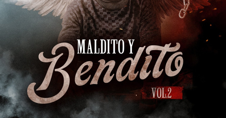 Maldito Y Bendito Vol. 2