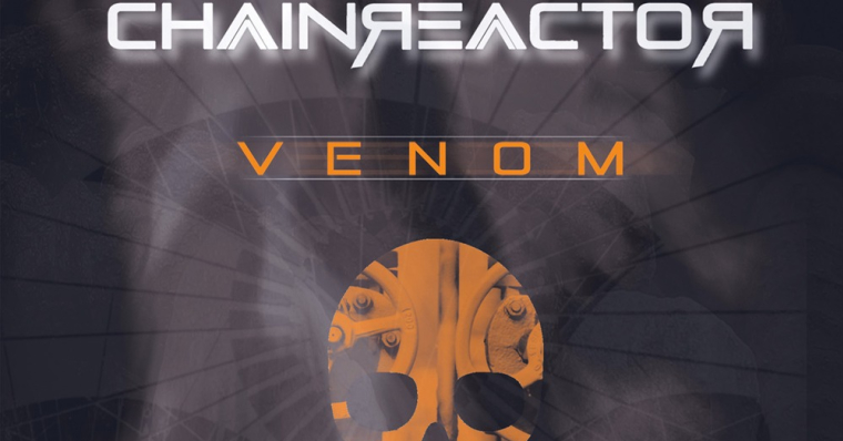 Chainreactor - Venom